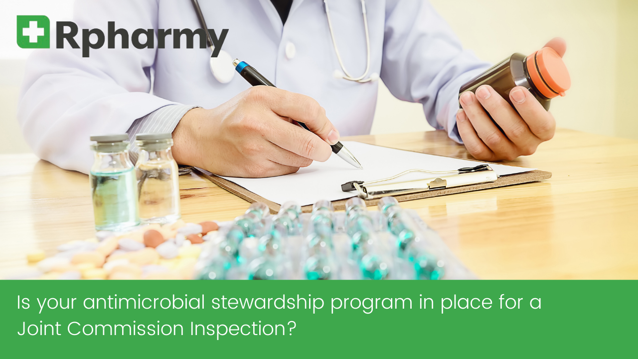 Up Close: Joint Commission Requirements for Antimicrobial Stewardship ...
